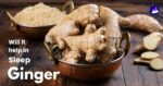 Does Ginger Make You Sleepy? The Surprising Truth. – Simply Comfortable ...